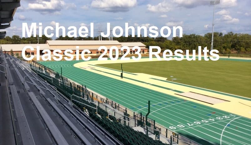 Michael Johnson Classic 2023 Results | Watch Athletics